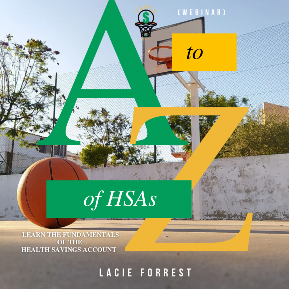 A to Z of HSAs Webinar