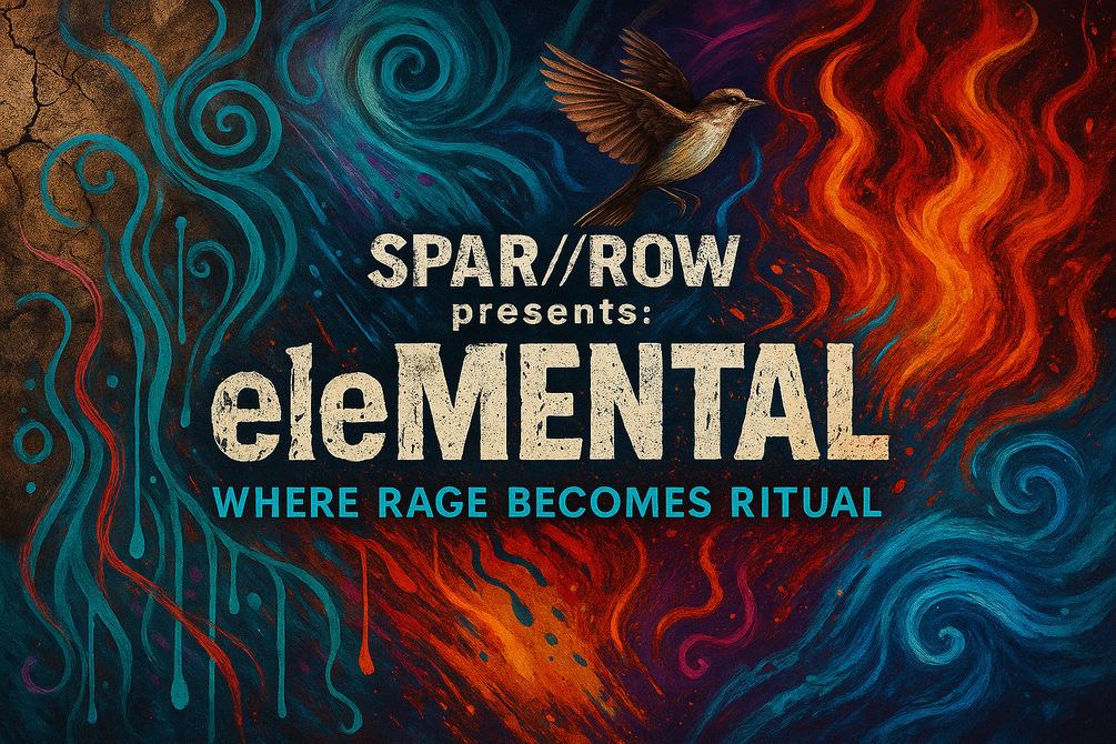 SPAR//ROW Presents: eleMENTAL-EARTH