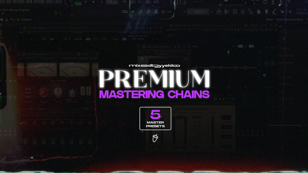 mixedbyyeldo FL Studio Premium Mastering Chain Presets