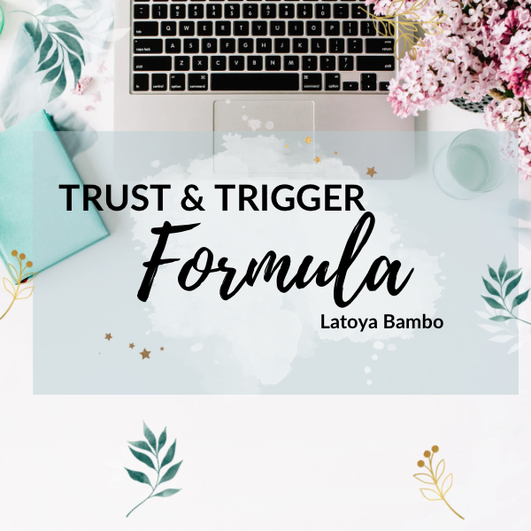 Trust Trigger Formula