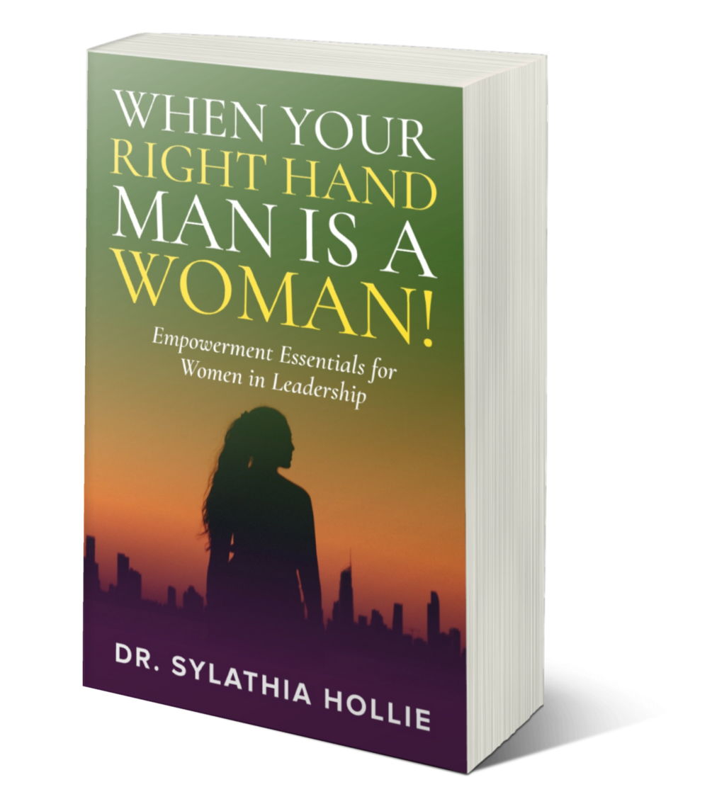 When Your Right Hand Man Is A Woman! Empowerment Essentials For Women ...