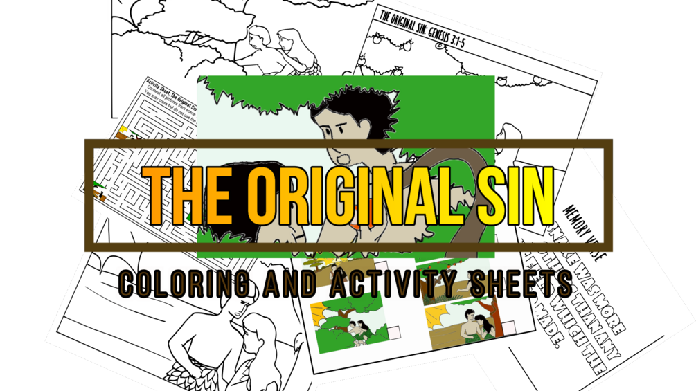 Coloring Pages & Activity Sheets - Bible Story - "The Original Sin"