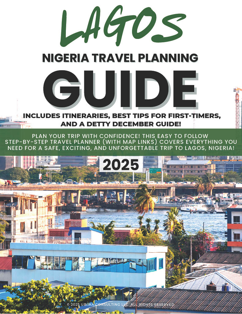 2025 Lagos Nigeria Travel Guide | Detty December 2025 Planner and Guide