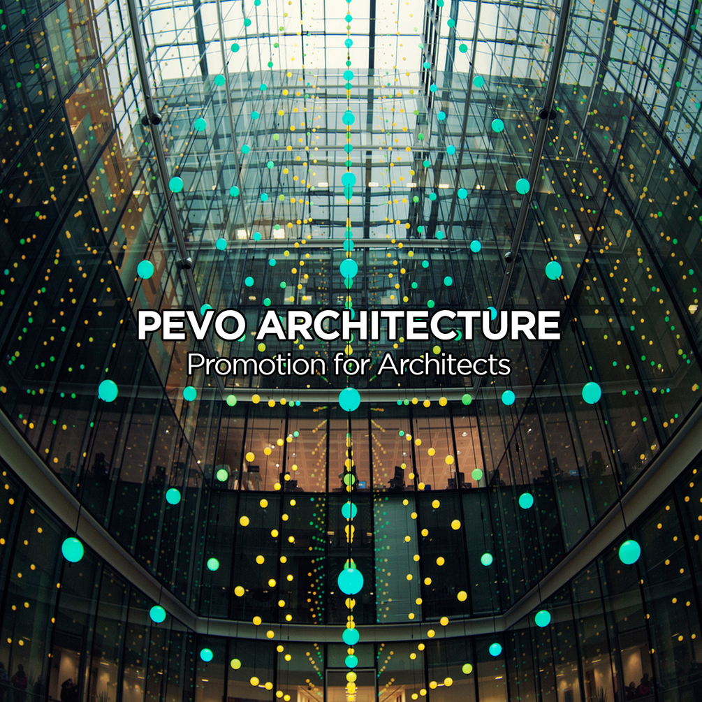 PEVO Architecture - Promotion for Architects