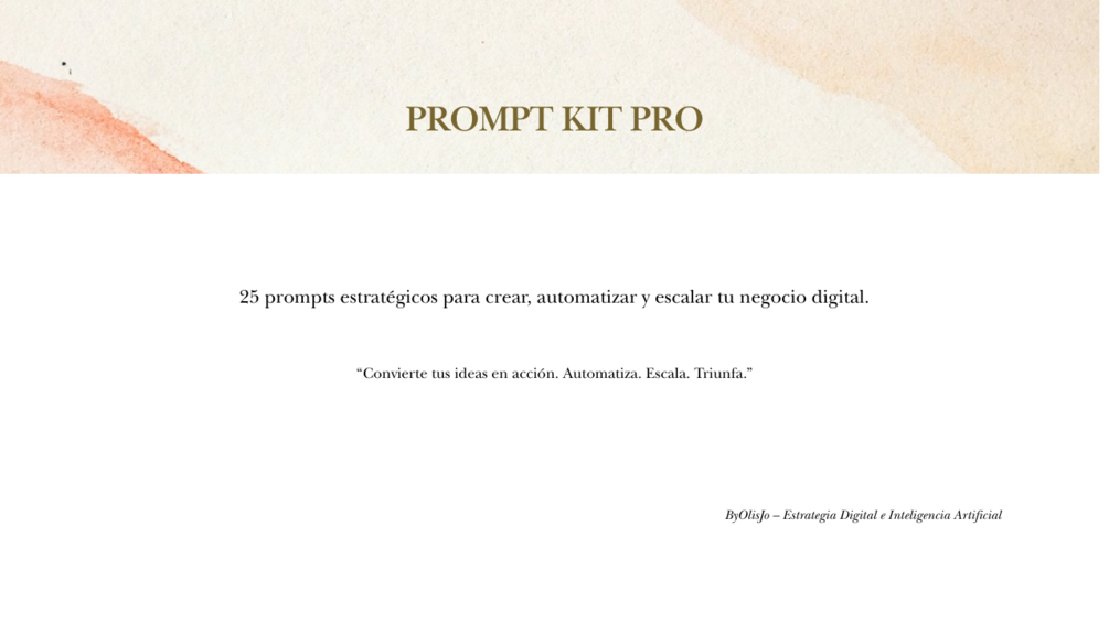 PROMPT KIT PRO – 25 Prompts Estratégicos para tu Negocio Digital
