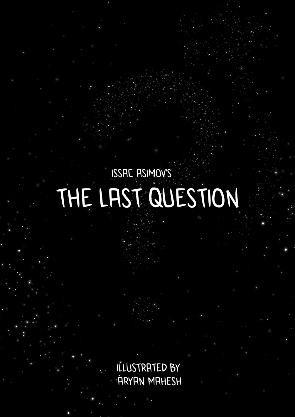 Graphic Novelisation of Issac Asimov's 'The Last Question ...