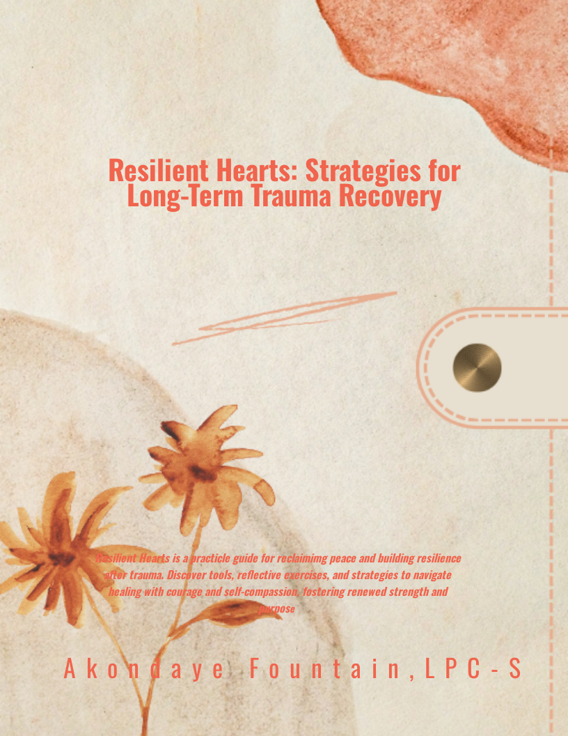Resilient Hearts: Strategies for Long Term Trauma Recovery