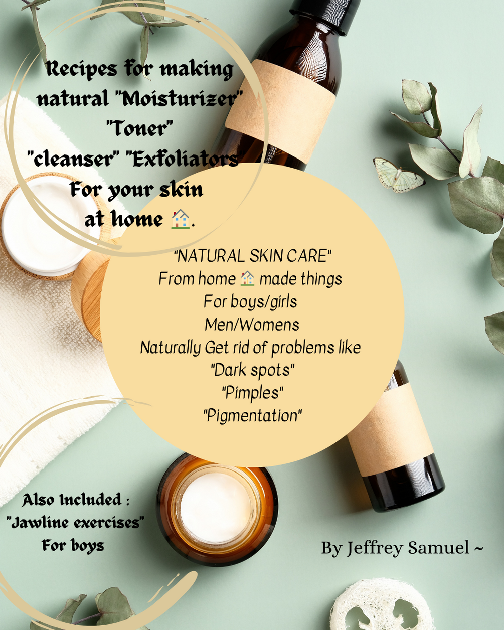 Natural Home made skincare recipes