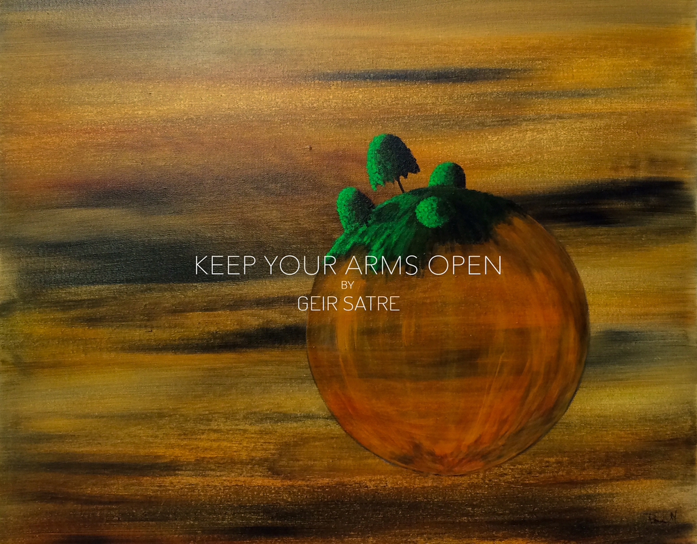 Keep Your Arms Open