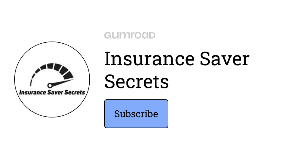 Insurance Saver Secrets