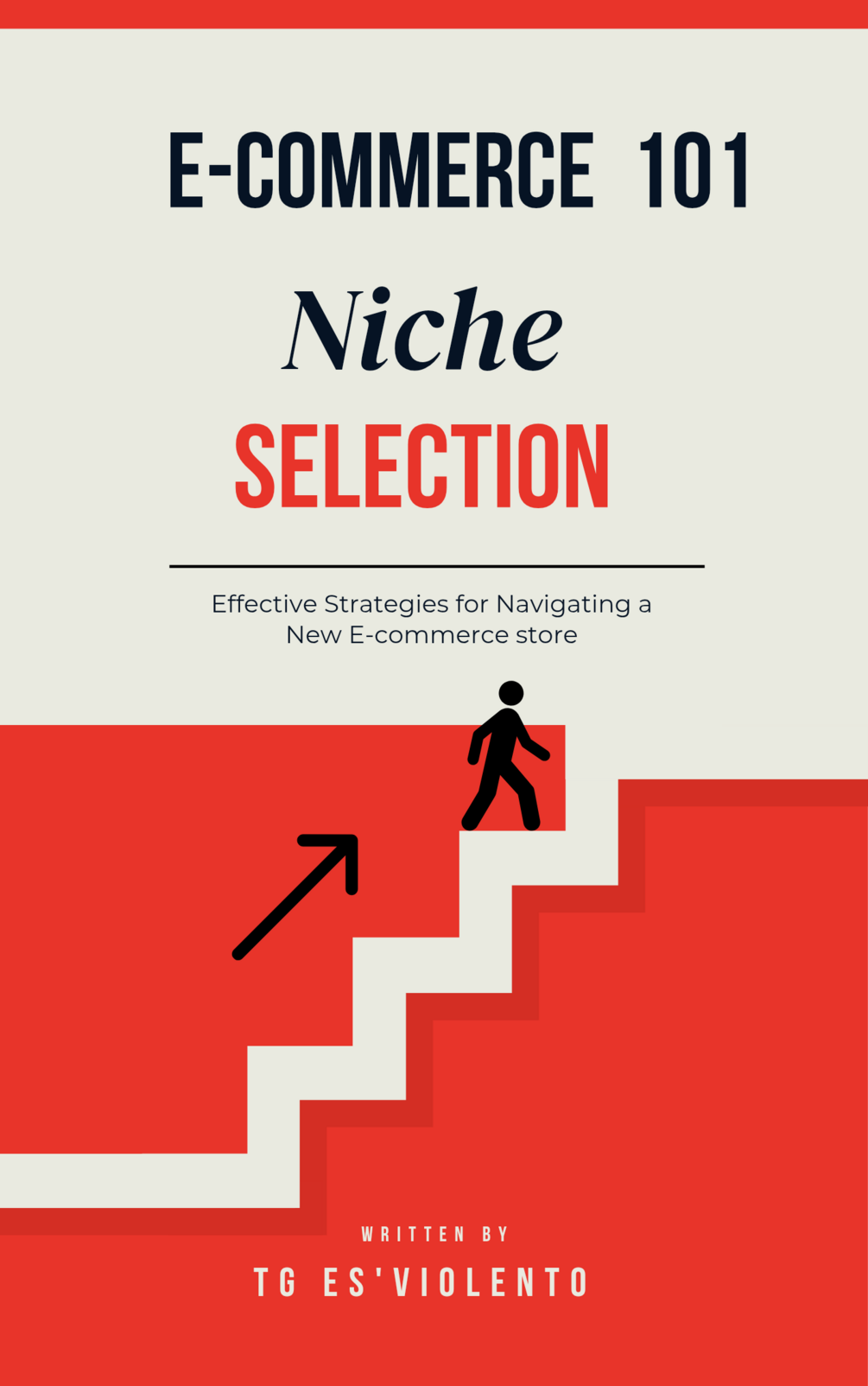 E-COMMERCE 101:NICHE SELECTION