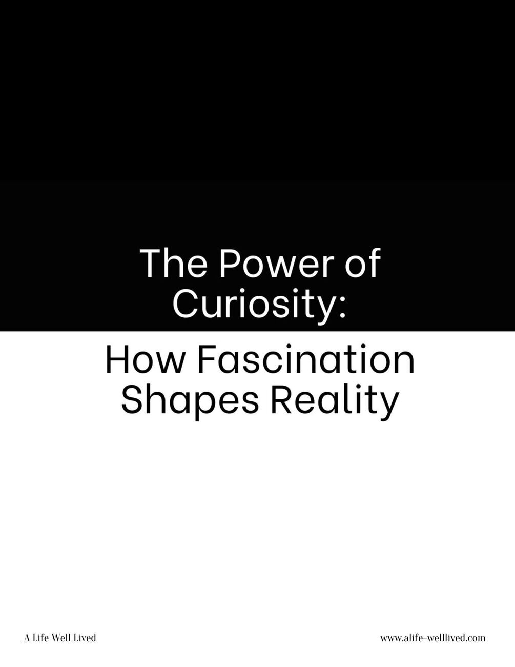 The Power of Curiosity: How Fascination Shapes Reality eBook PDF format