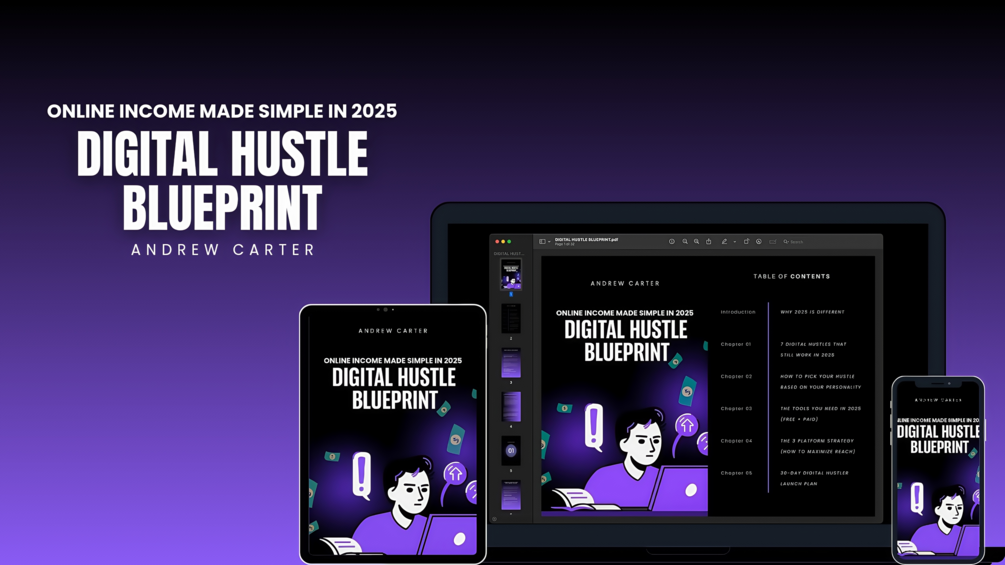 Digital Hustle Blueprint: Online Income Made Simple in 2025