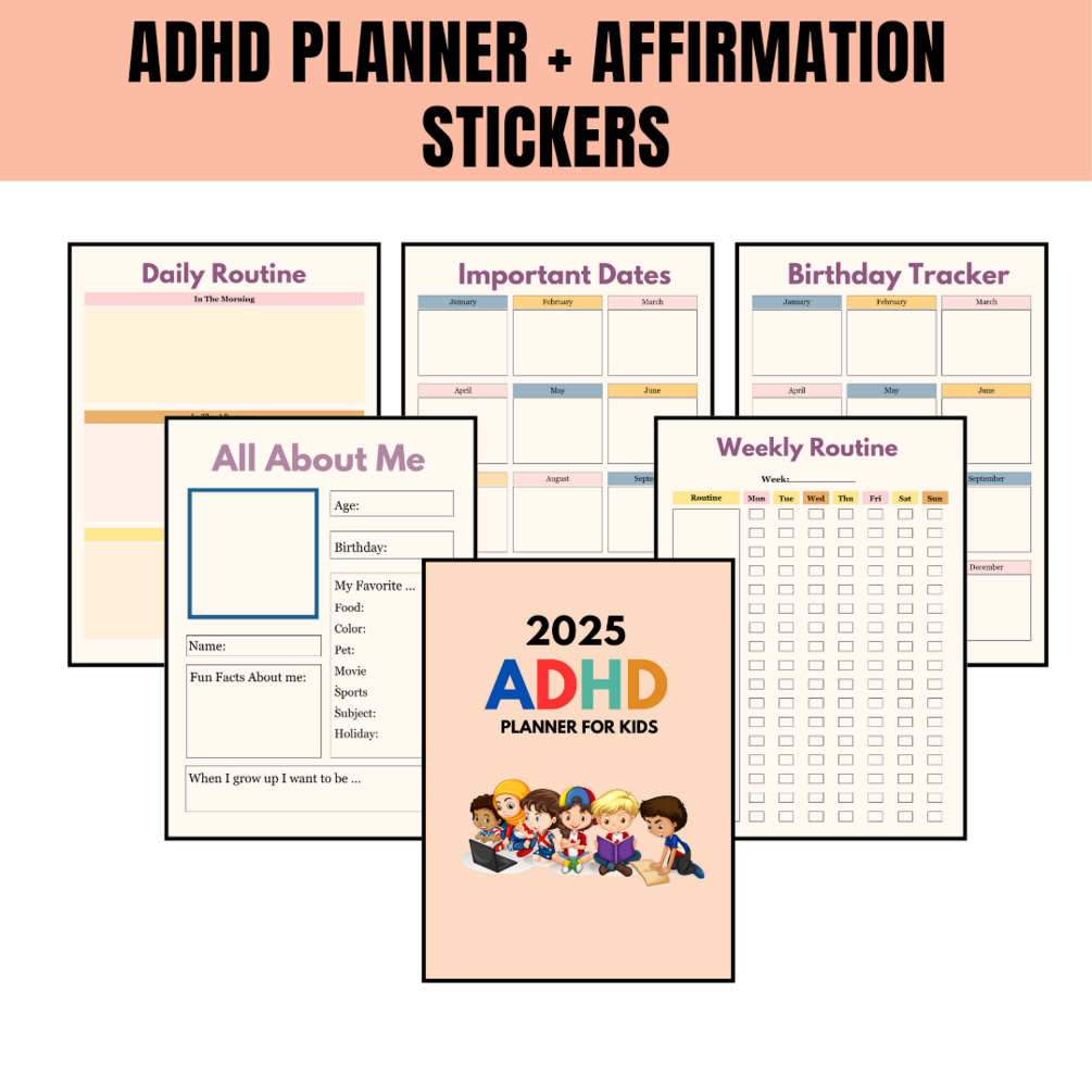 ADHD PLANNER FOR KID'S + AFFIRMATION STICKERS
