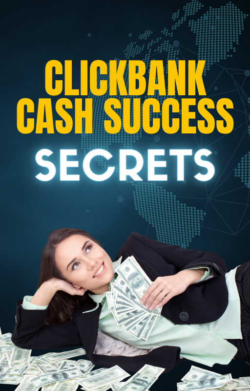 Clickbank Cash Success Secrets