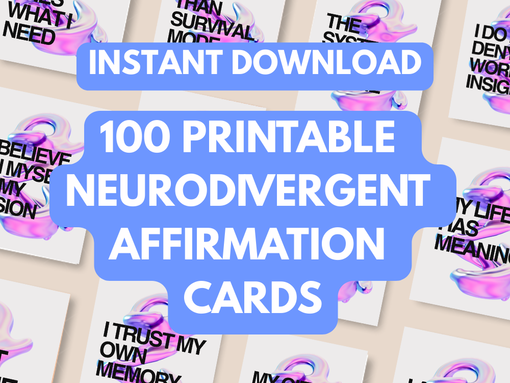 100 Printable Neurodivergent Affirmation Cards