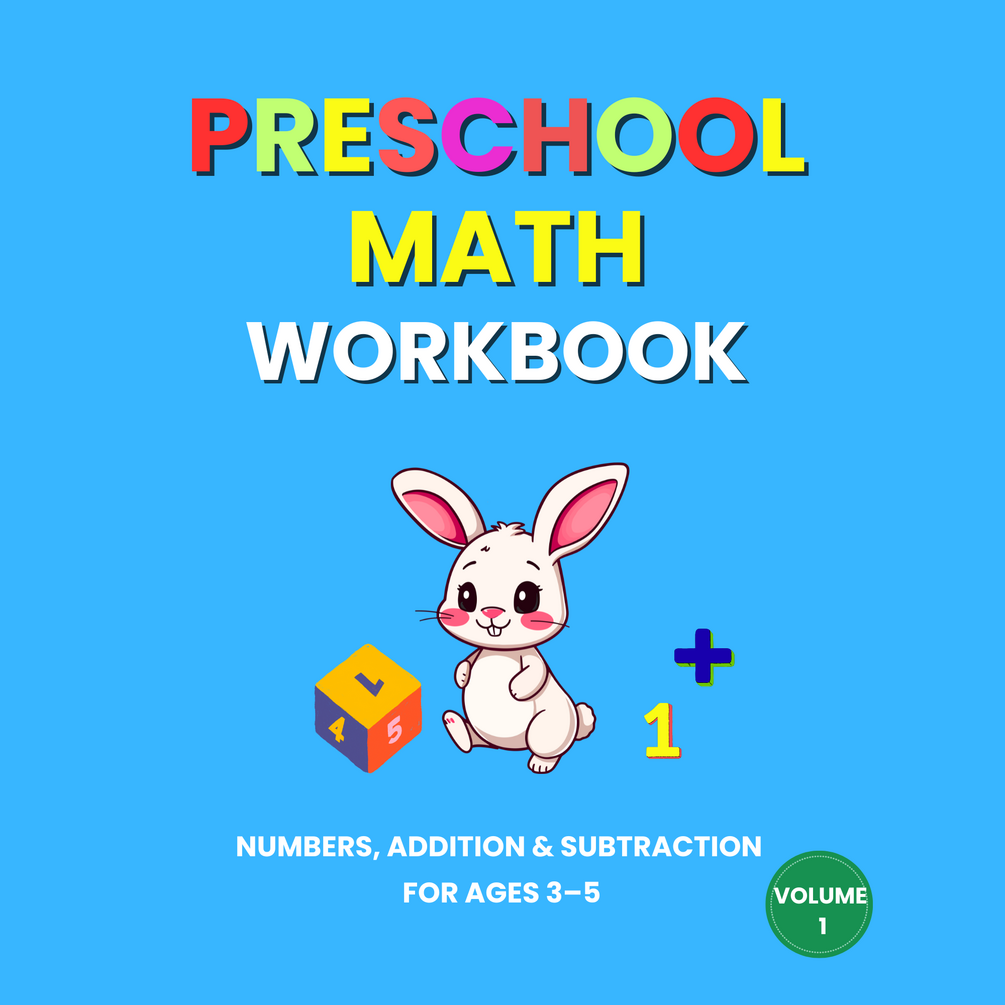 Preschool Math Workbook – Volume 1: Numbers, Addition & Subtraction ...