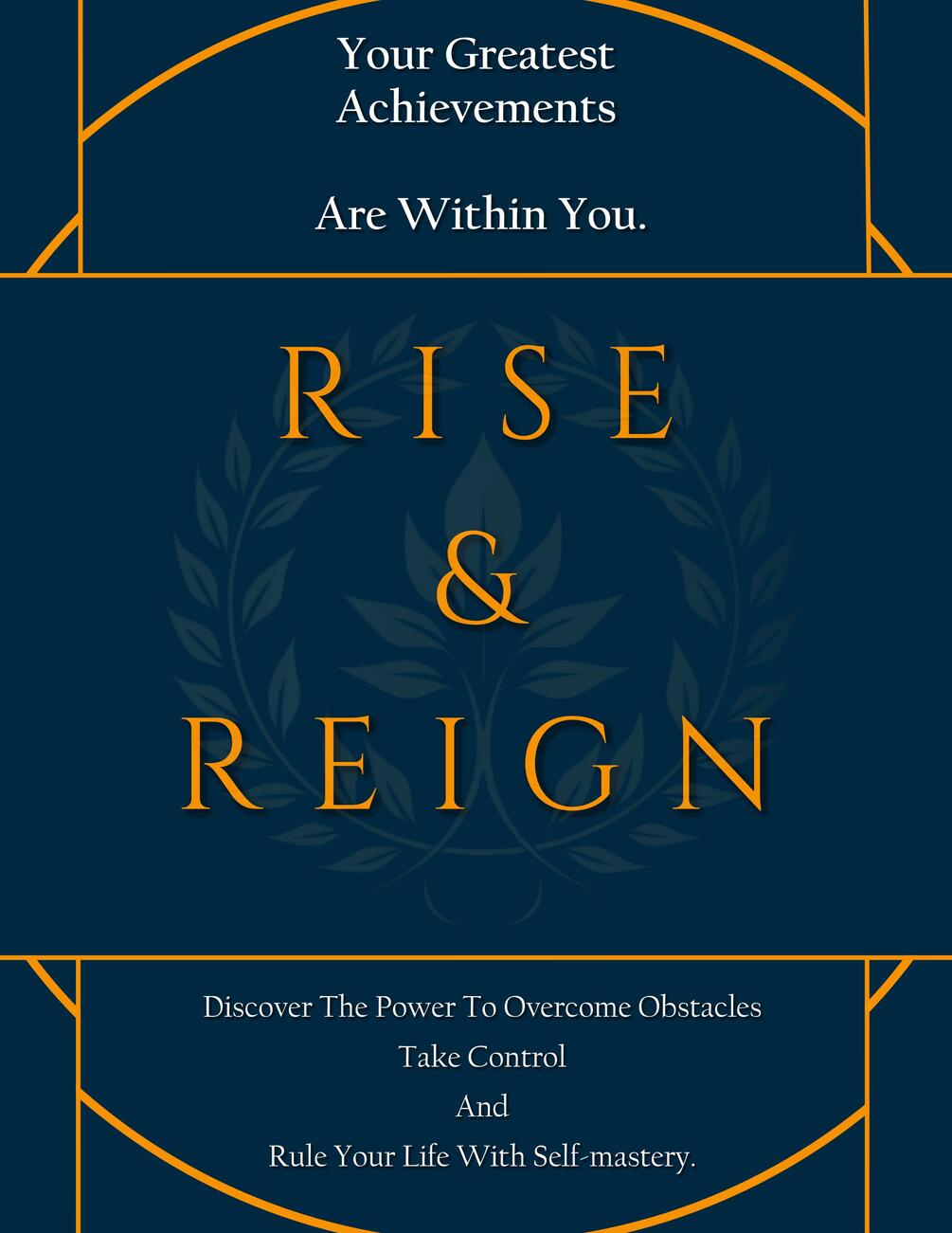 Rise & Reign