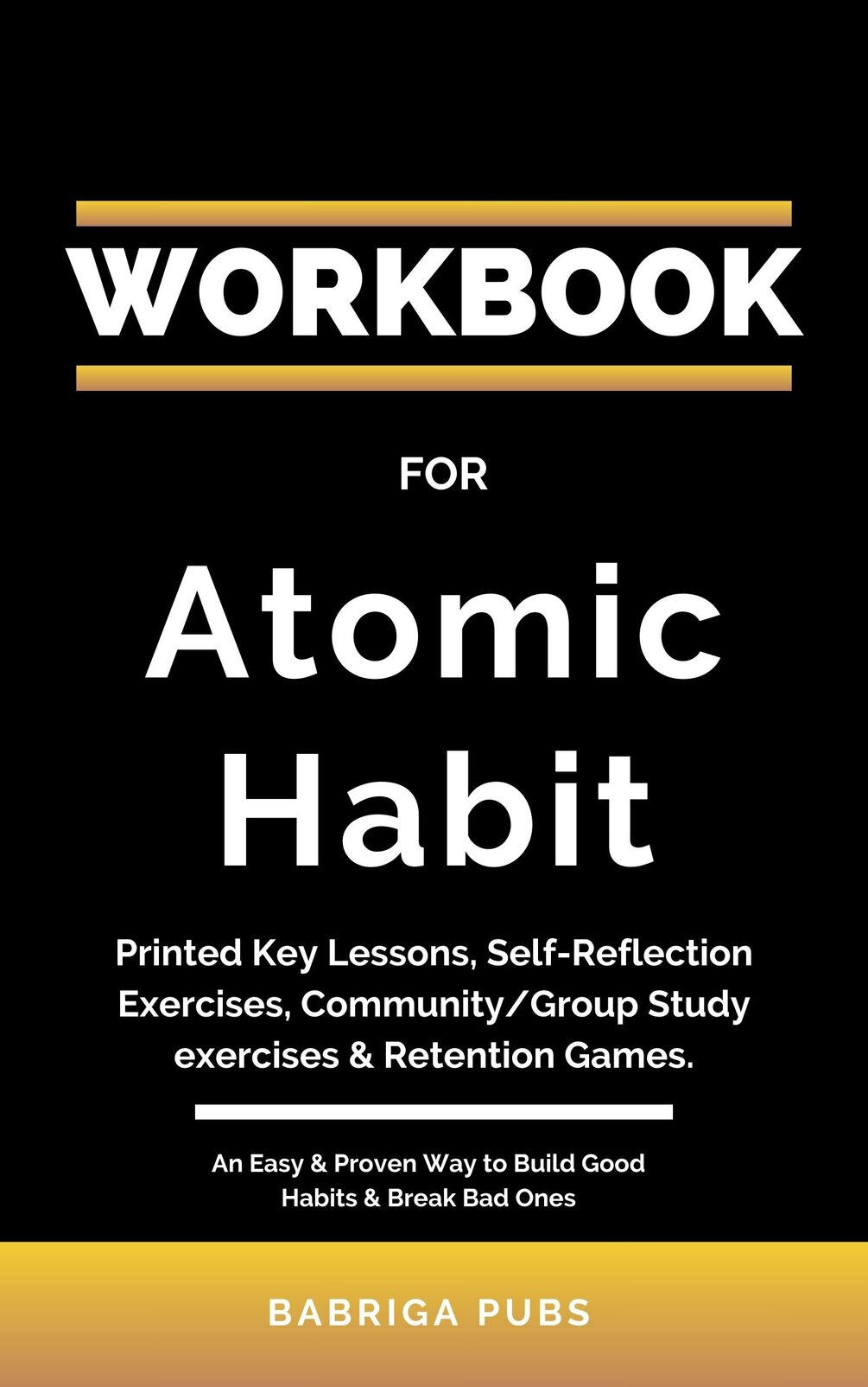 WORKBOOK For Atomic Habits