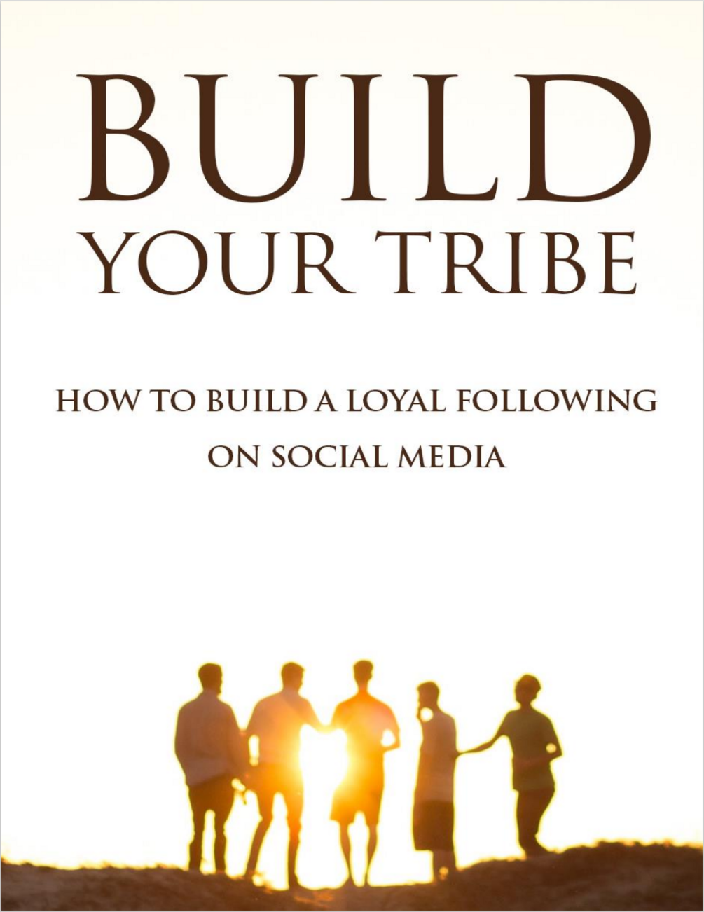 Build Your Tribe
