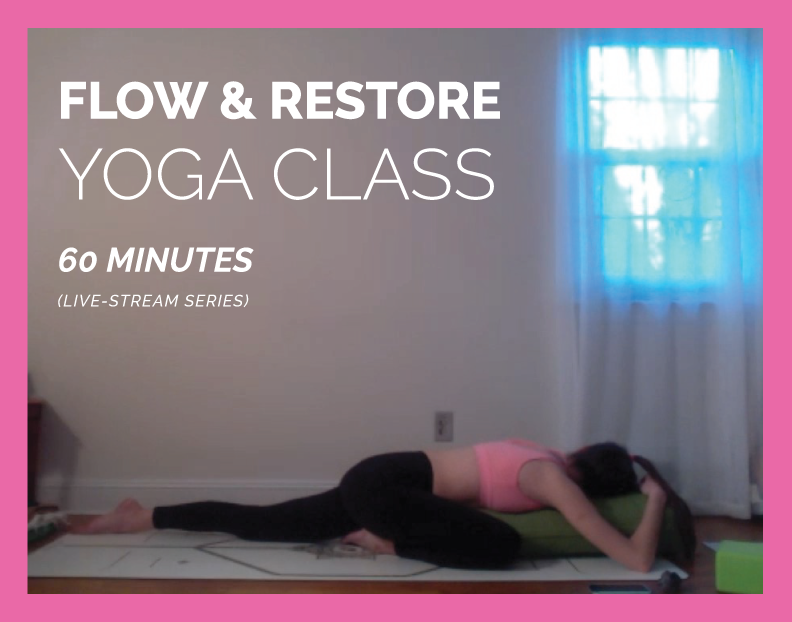 60-Minute Flow and Restore Yoga Class