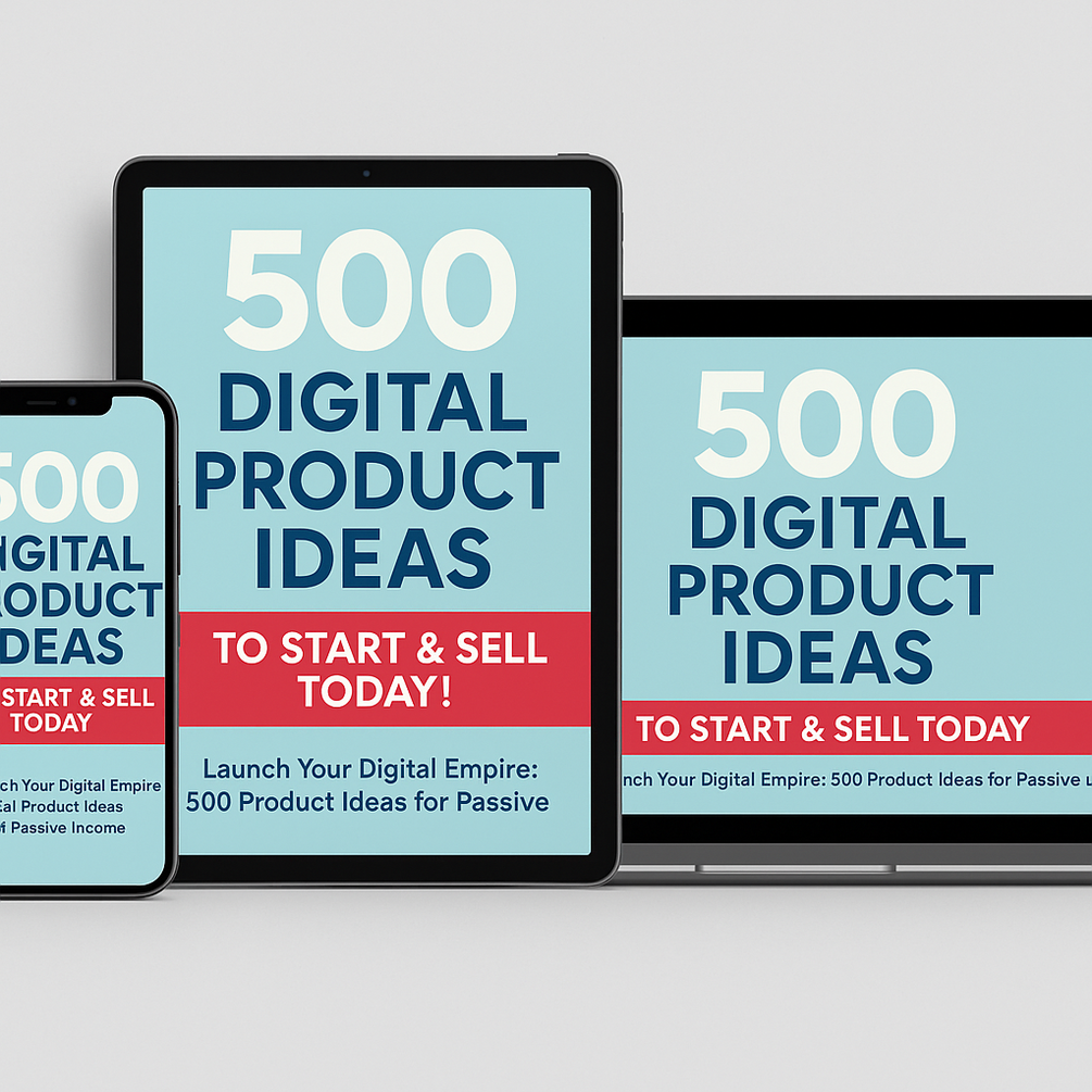 500 Digital Product Ideas