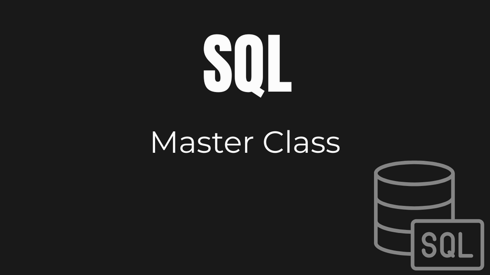SQL MasterClass for Data Scientists