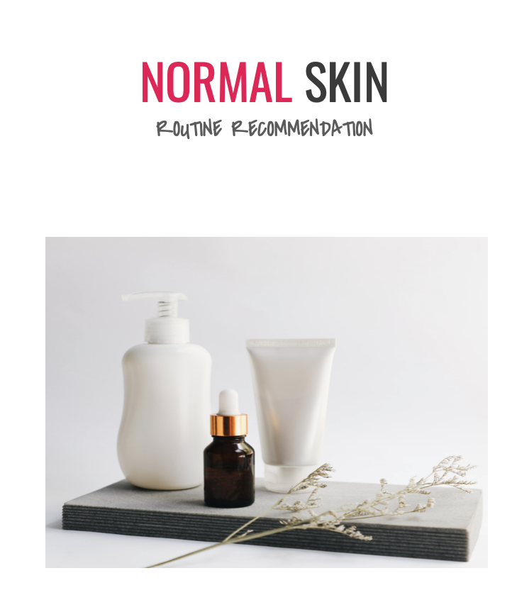 Normal Skincare Routine