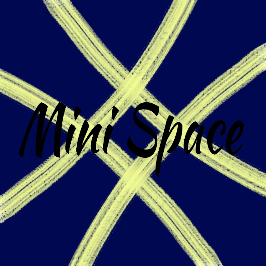 Mini space