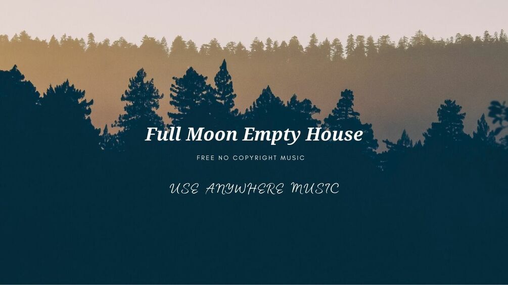 Full Moon Empty House