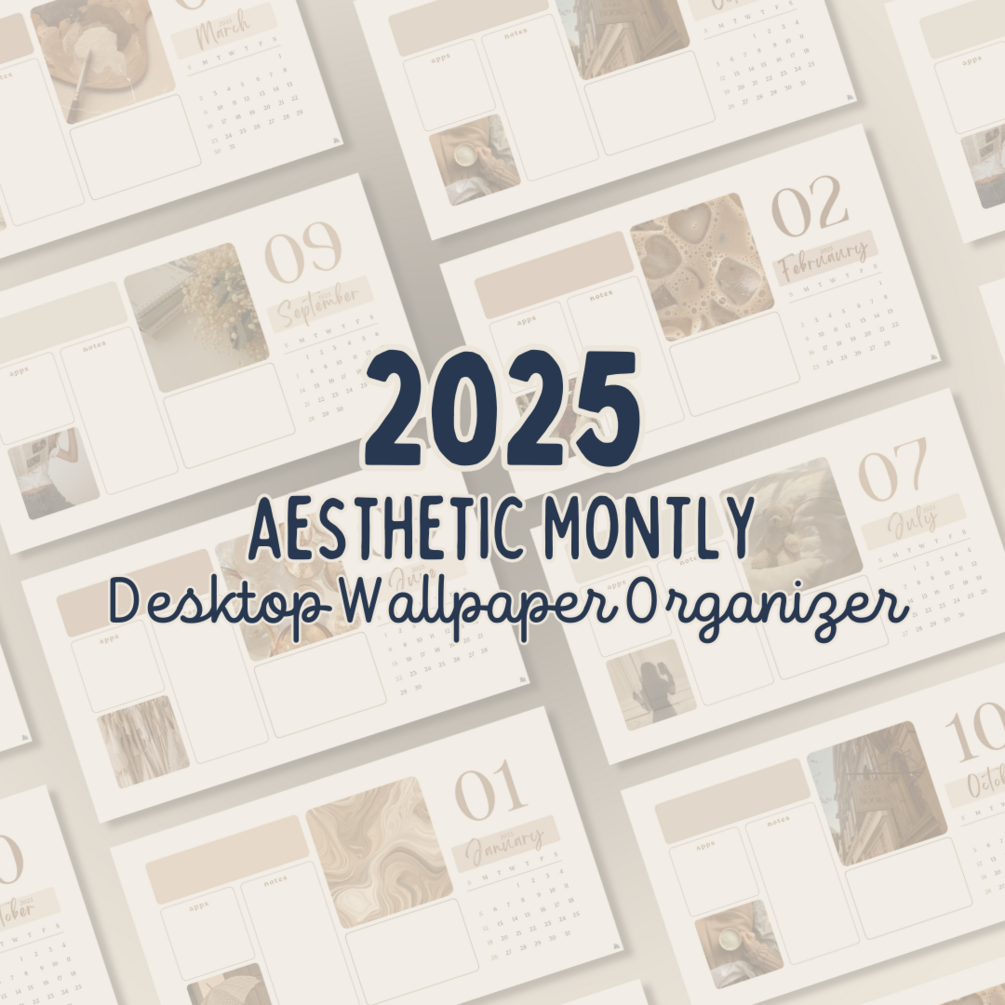 2025 Aesthetic Warm Tones Monthly Desktop Wallpaper Organizer