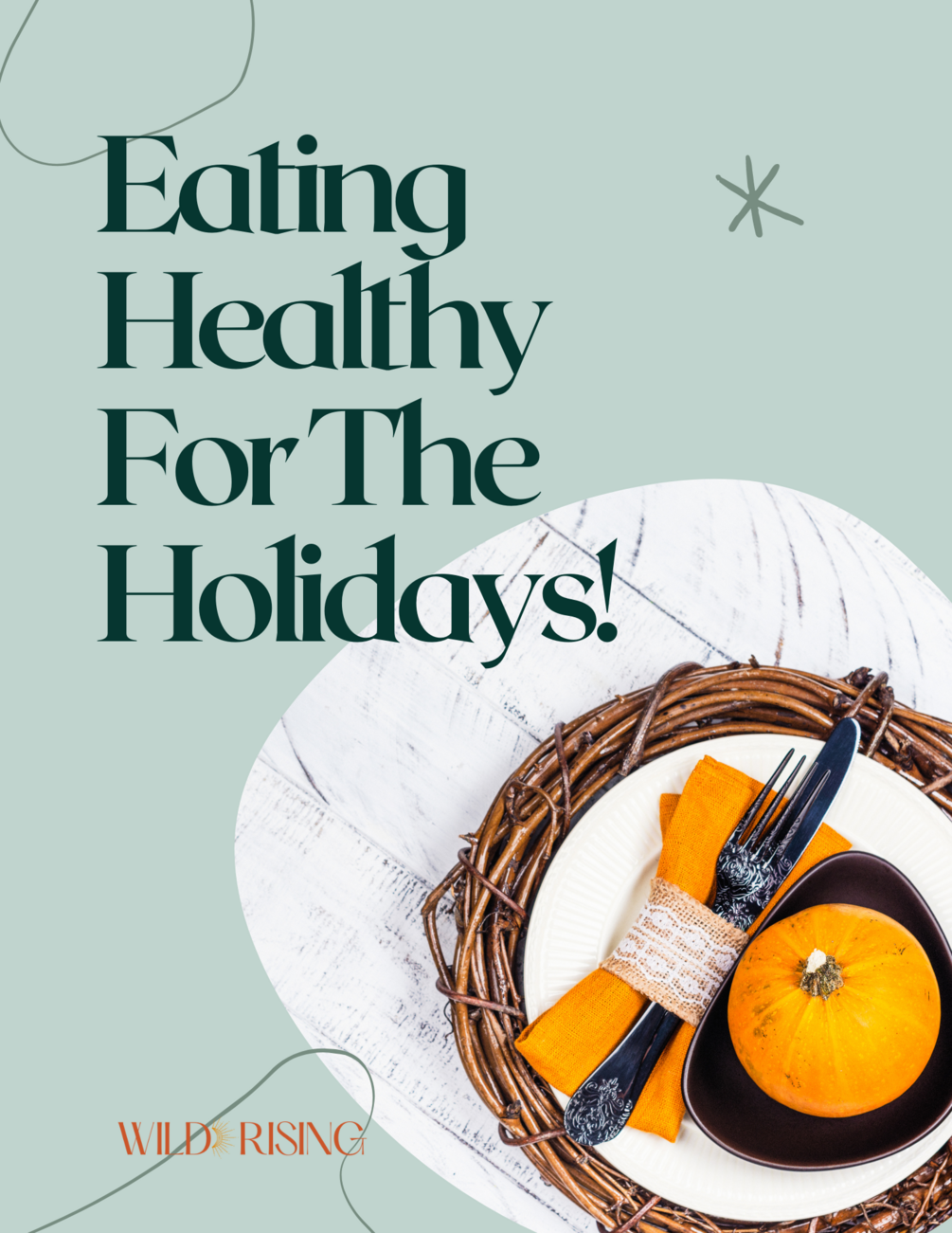 Holiday Healthy Eating: Guide to Ending The Bloat & Food Coma