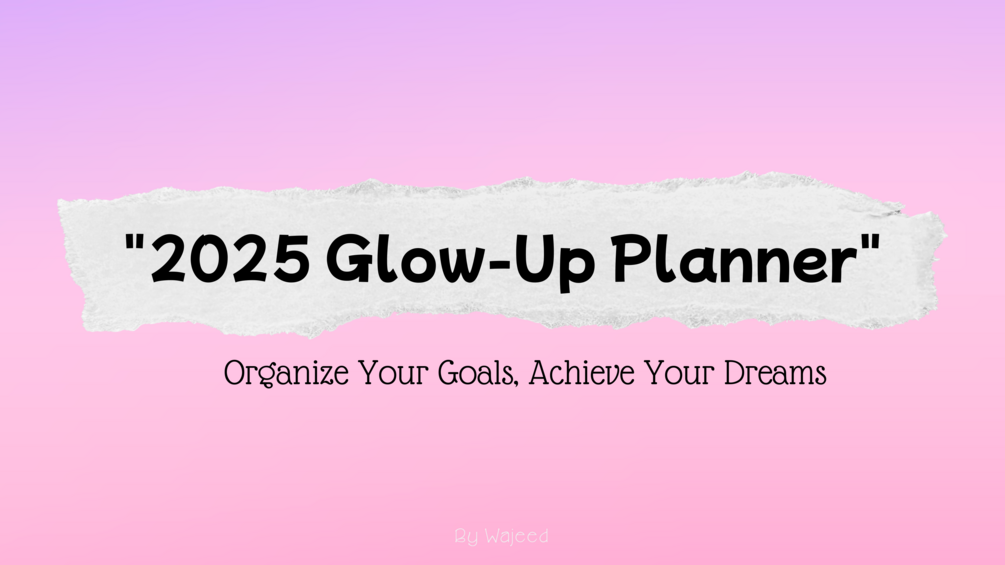 glow up planner