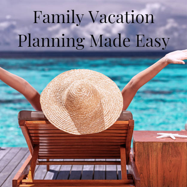 Family Vacation Planning Made Easy