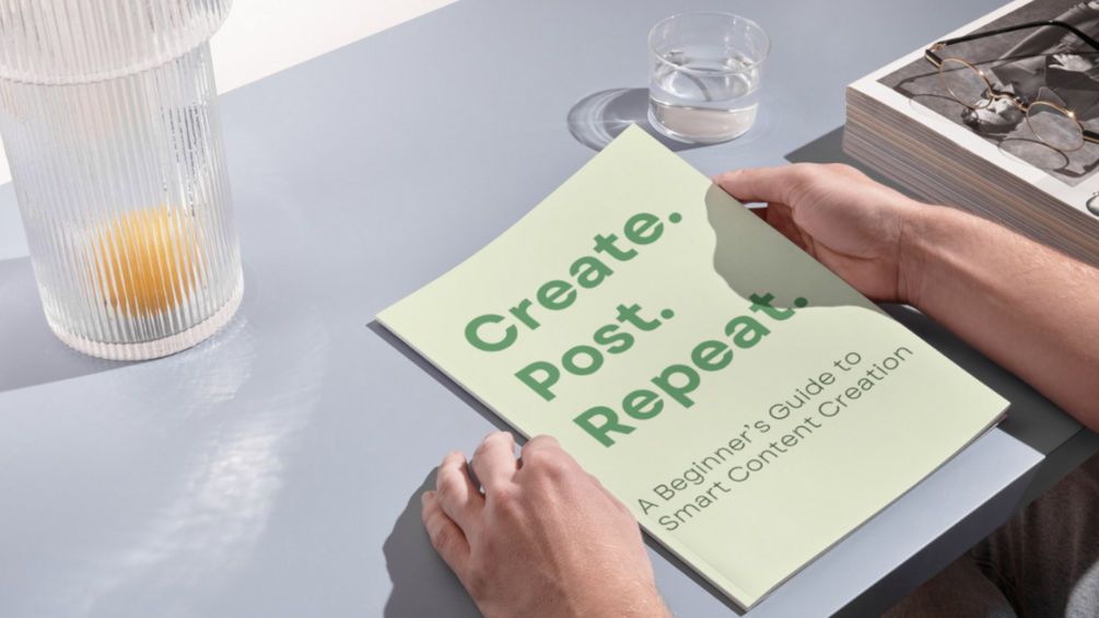 Create. Post. Repeat. – A Beginner’s Guide