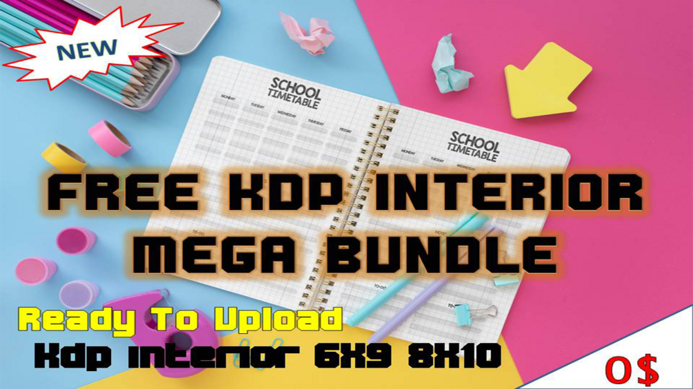 FREE KDP INTERIOR MEGA BUNDLE