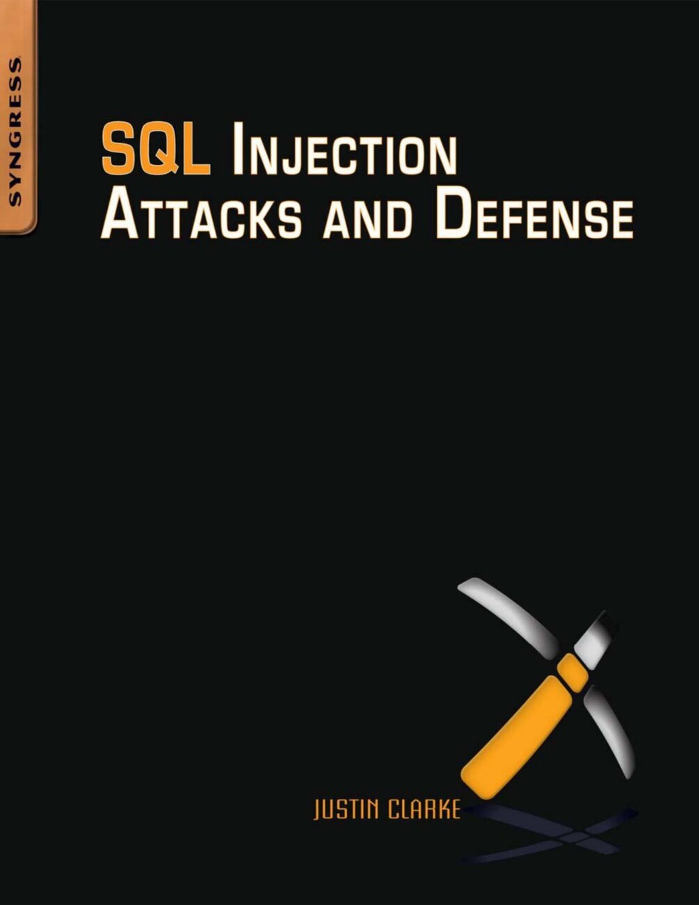 SQL Injection Attacks and Defense