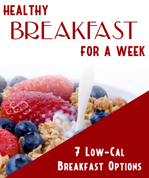 Healthy Breakfast For A Week