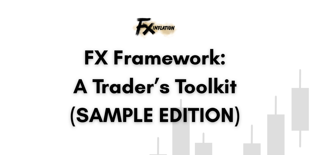 FX Framework: A Trader’s Toolkit (SAMPLE EDITION)