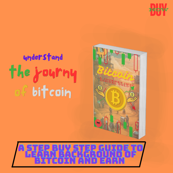 BITCOIN (eBOOK) UNDERSTAND the journey-18 pages (PDF ONLY)