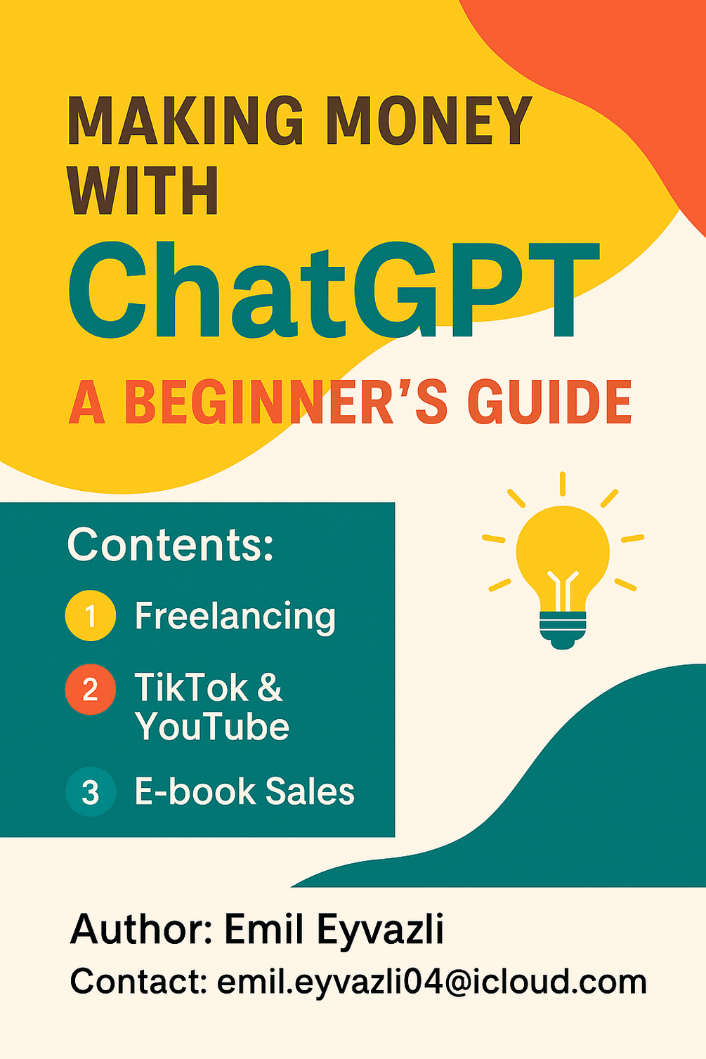 Making Money with ChatGPT - A Beginner’s Guide