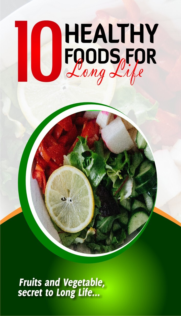 10 Healthy Foods For Long Life