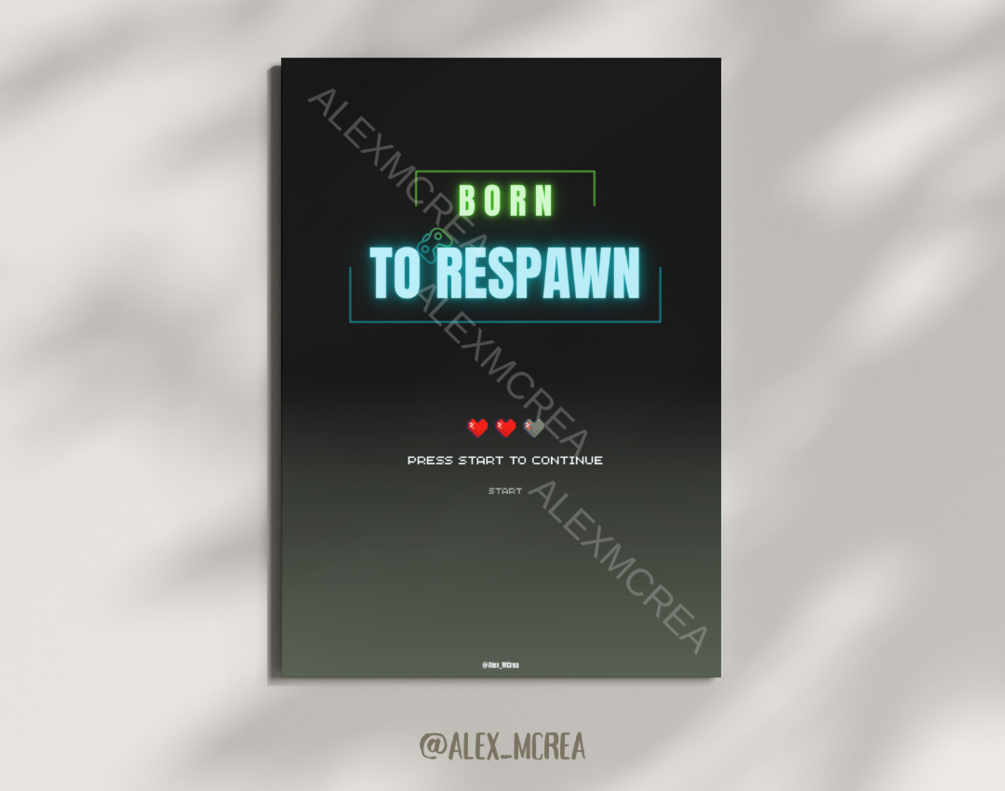 Born to Respawn - Gaming Poster