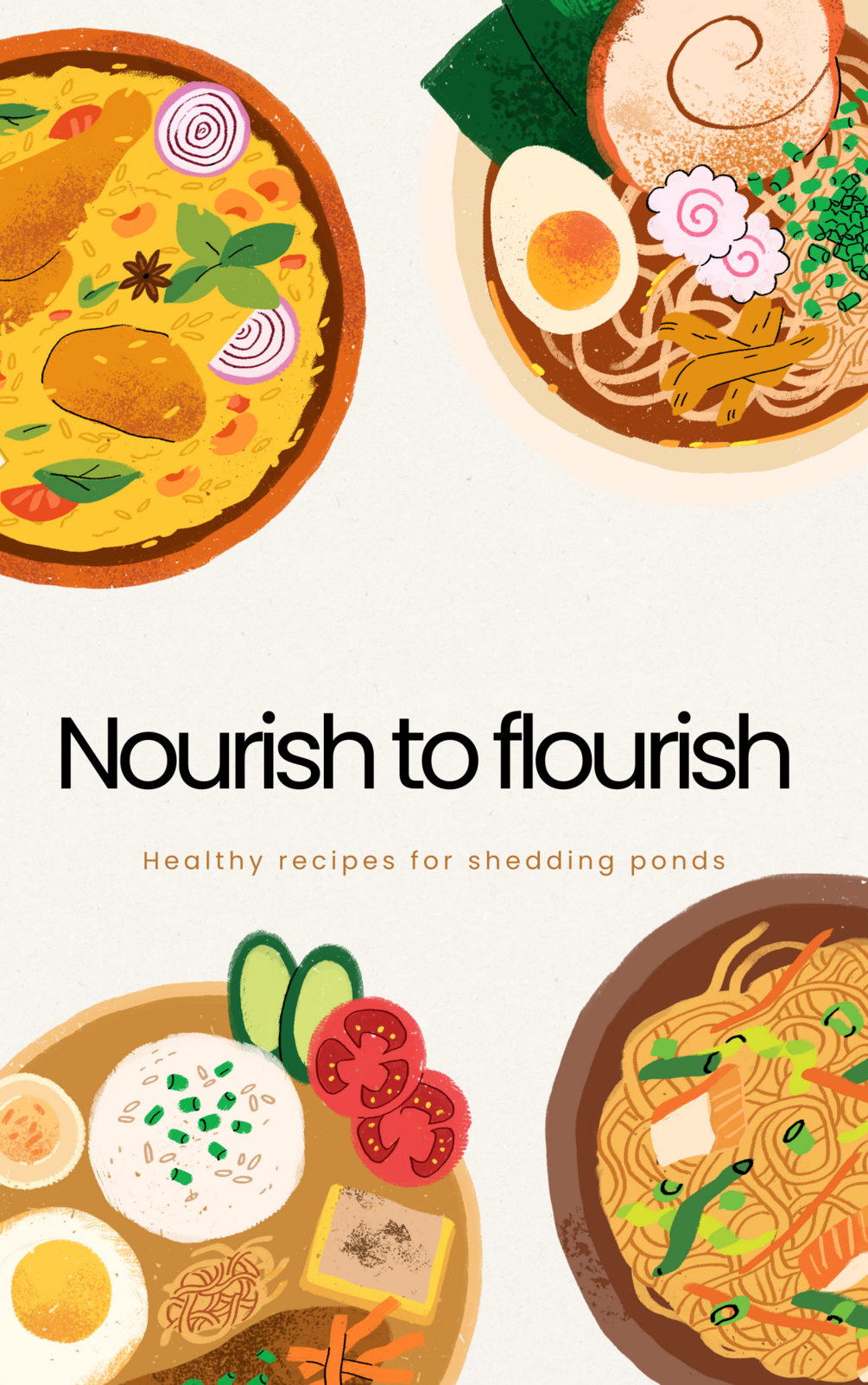 Nourish to Flourish Healthy Recipes for Shedding Pounds