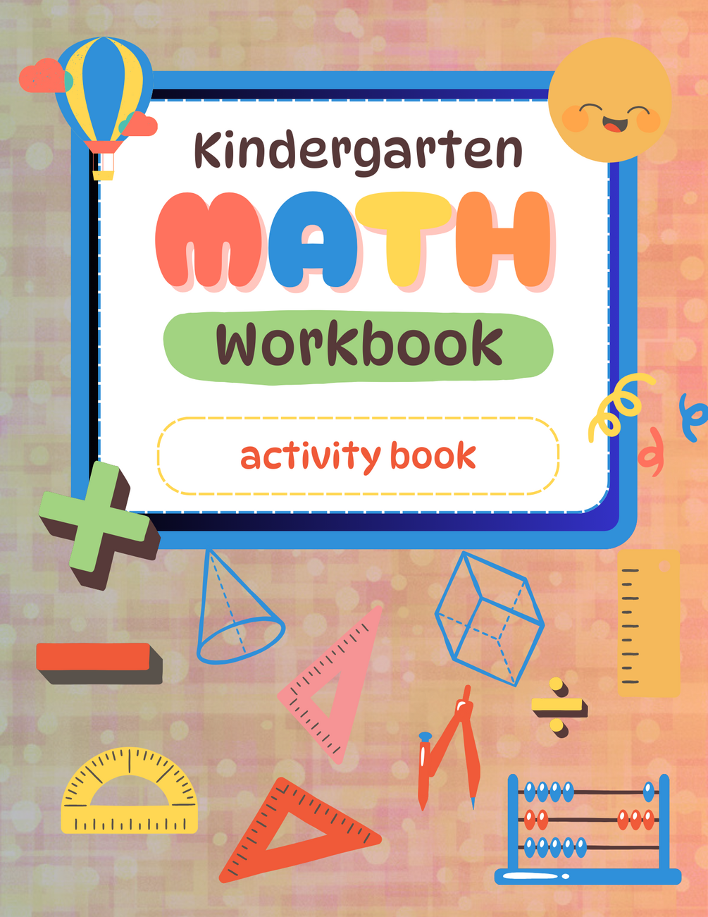 Fun & Educational Math Activity Book for Kids – Learn Through Play