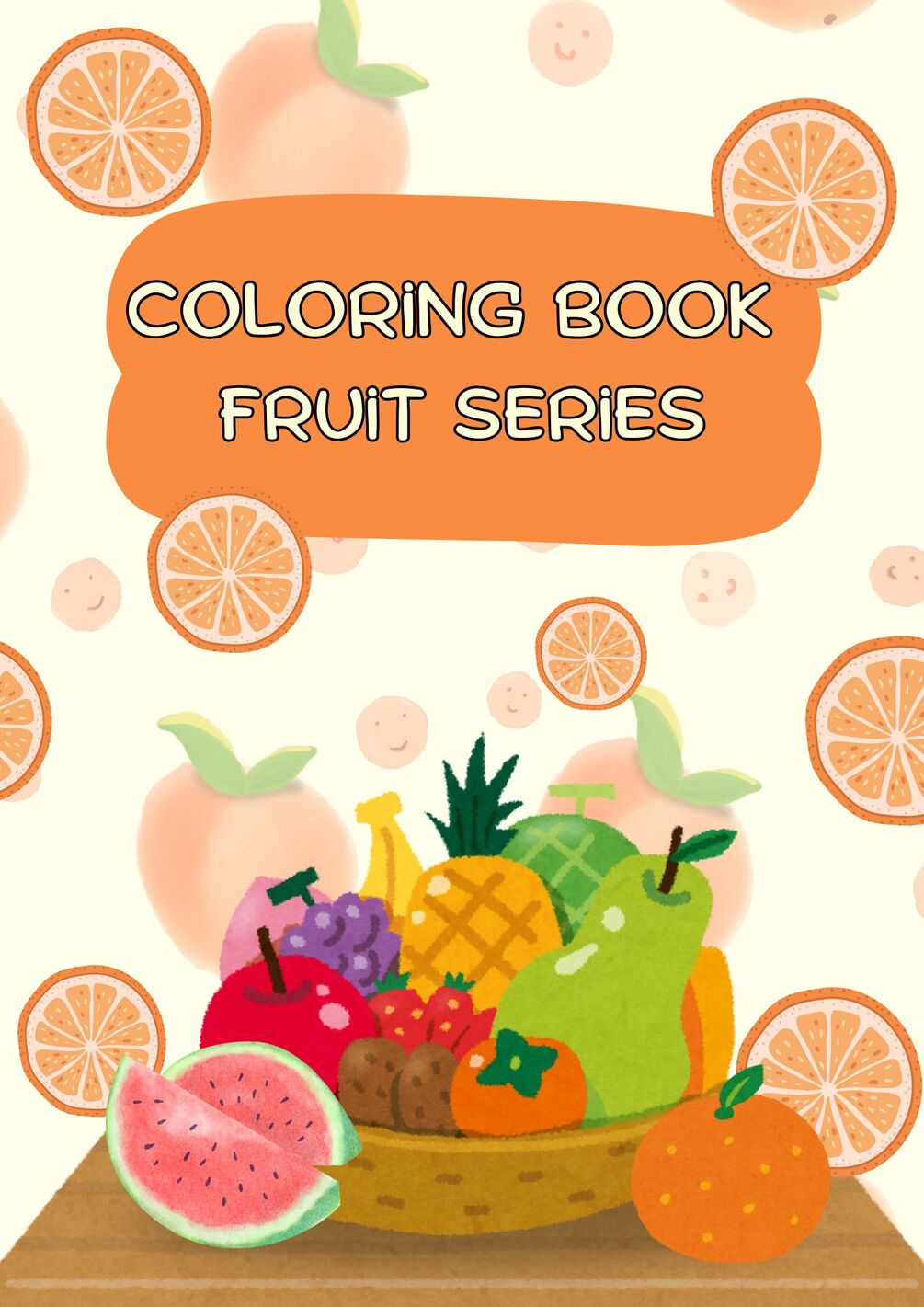 Coloring Book (Fruits Series)