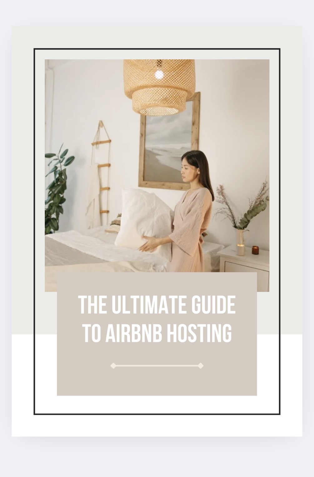 The Ultimate Guide To Airbnb Host