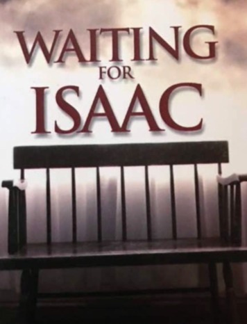 WAITING FOR ISAAC