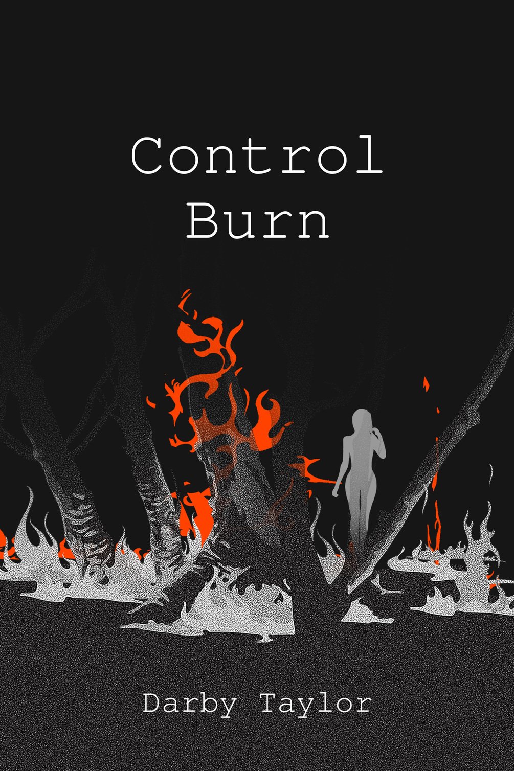 Control Burn: A Book of Poetry