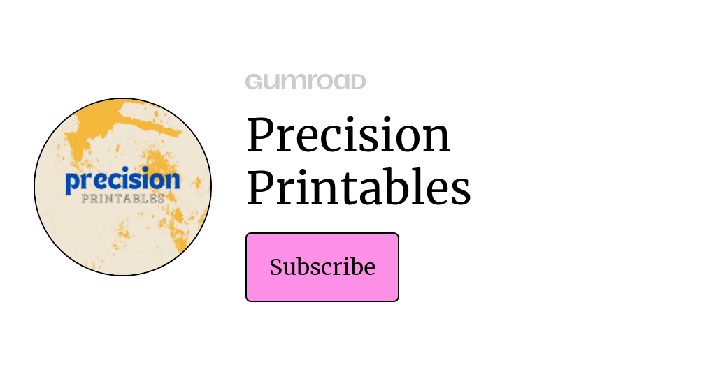 Precision Printables